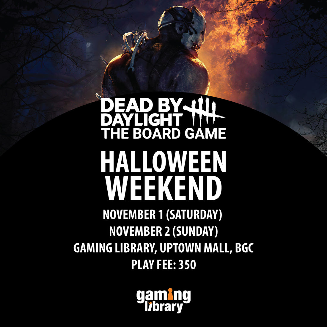 Dead by Daylight - Halloween Weekend Game Day – Gaming Library